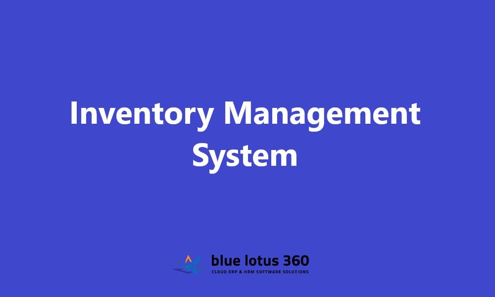 Inventory Management System - Blue Lotus 360